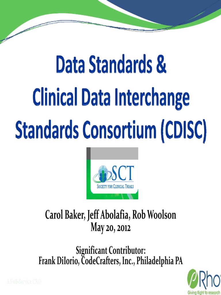 Data Standards & Clinical Data Interchange Standards Consortium (CDISC ...