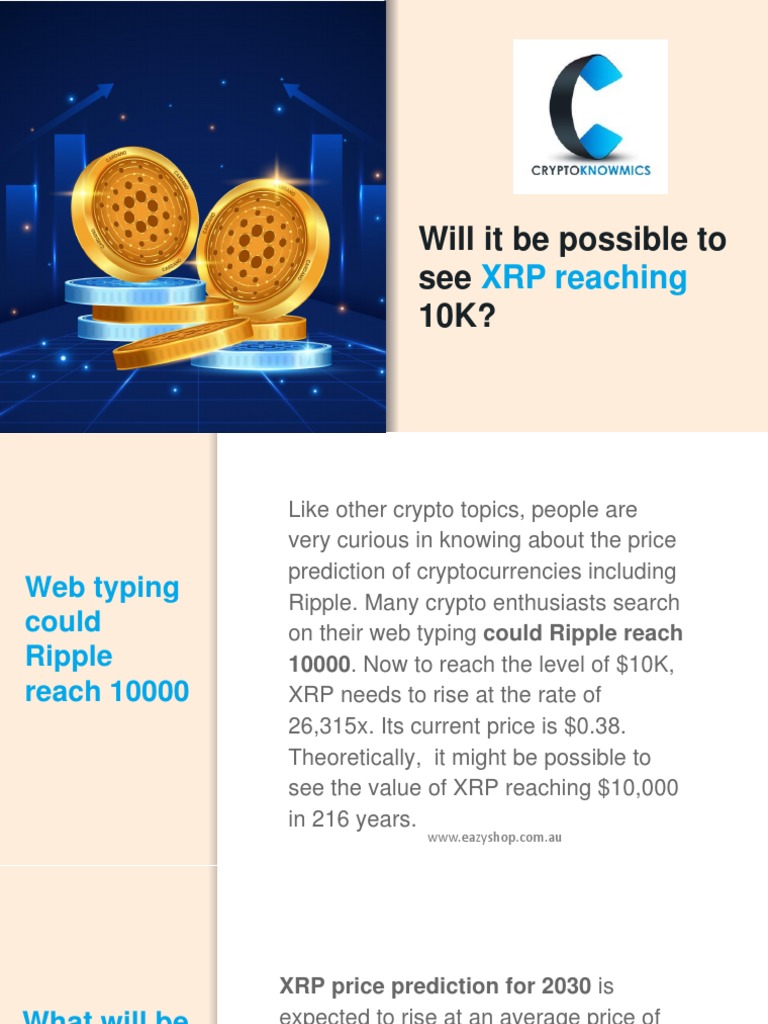 Will It Be Possible To See XRP Reaching 10K | PDF | Business | Games & Activities