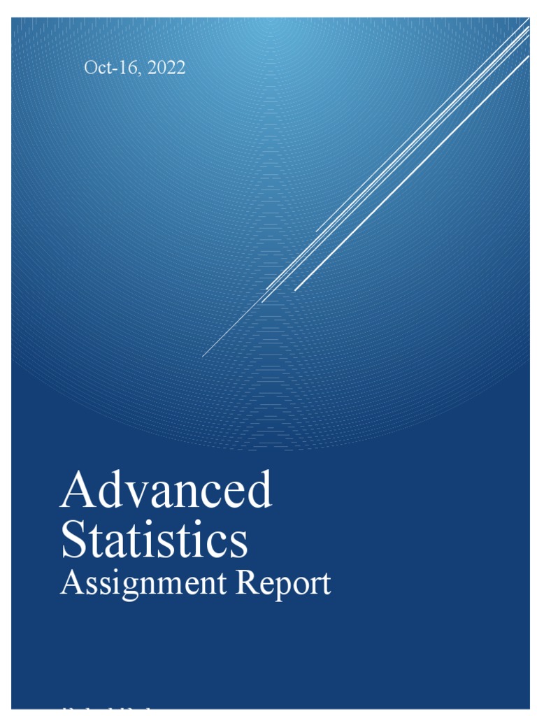 Assignment Report - Advanced Statistics | PDF | Null Hypothesis ...