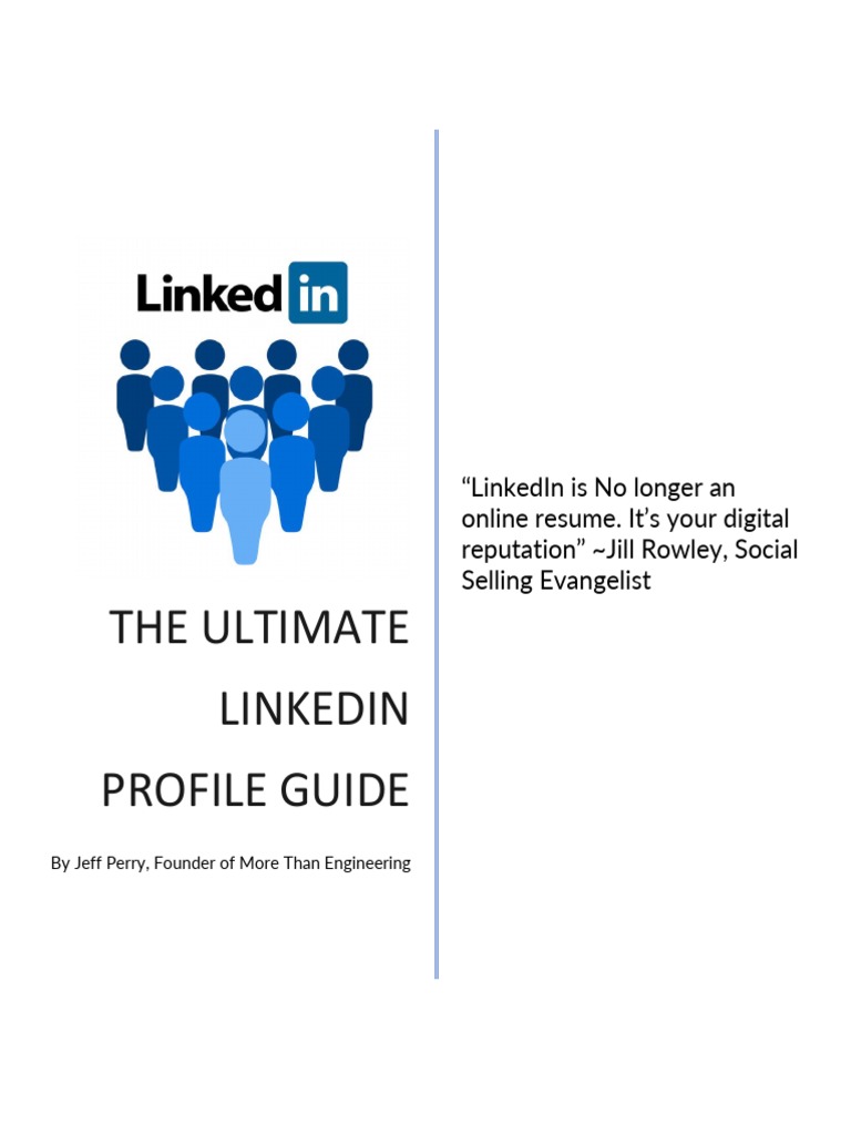 The Ultimate LinkedIn Profile Guide: Optimizing Your Online Presence to ...
