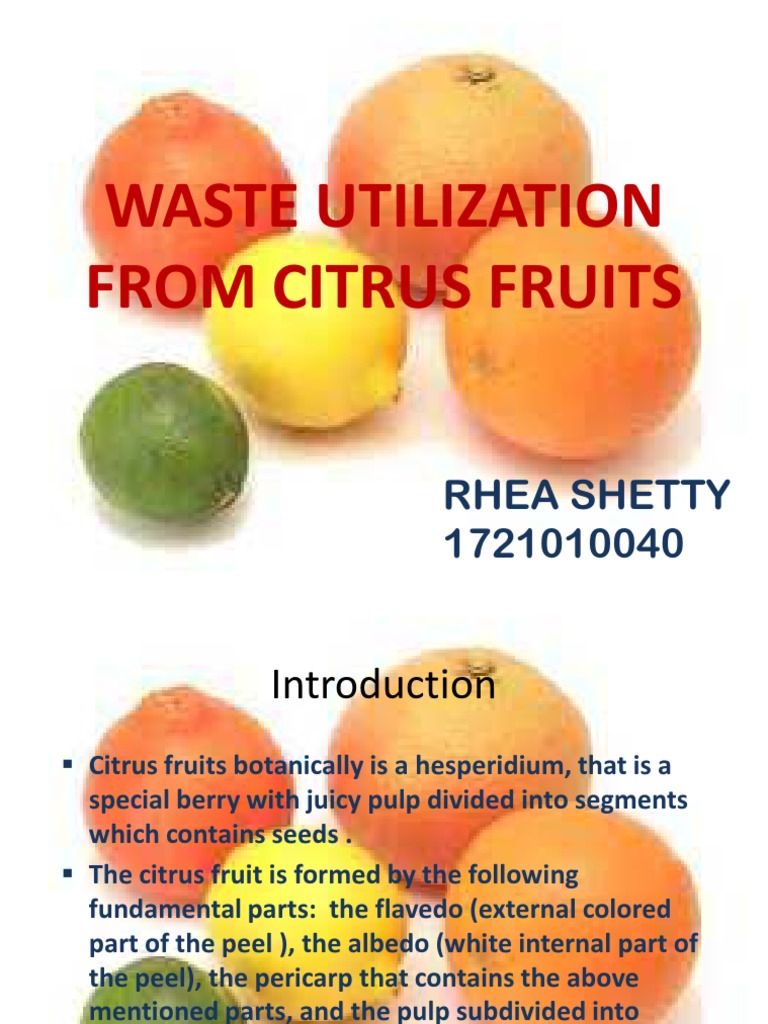 Citrus Fruit Parts and Waste Utilization | PDF