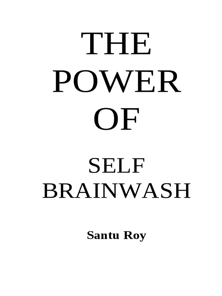 The Power of Self-Brainwash | PDF