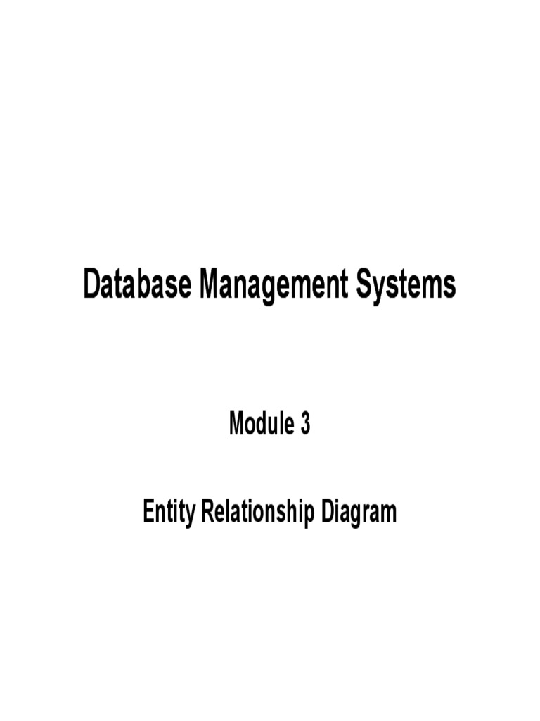 Module 3 - Entity Relationship Diagram | PDF | Data Model | Database Design