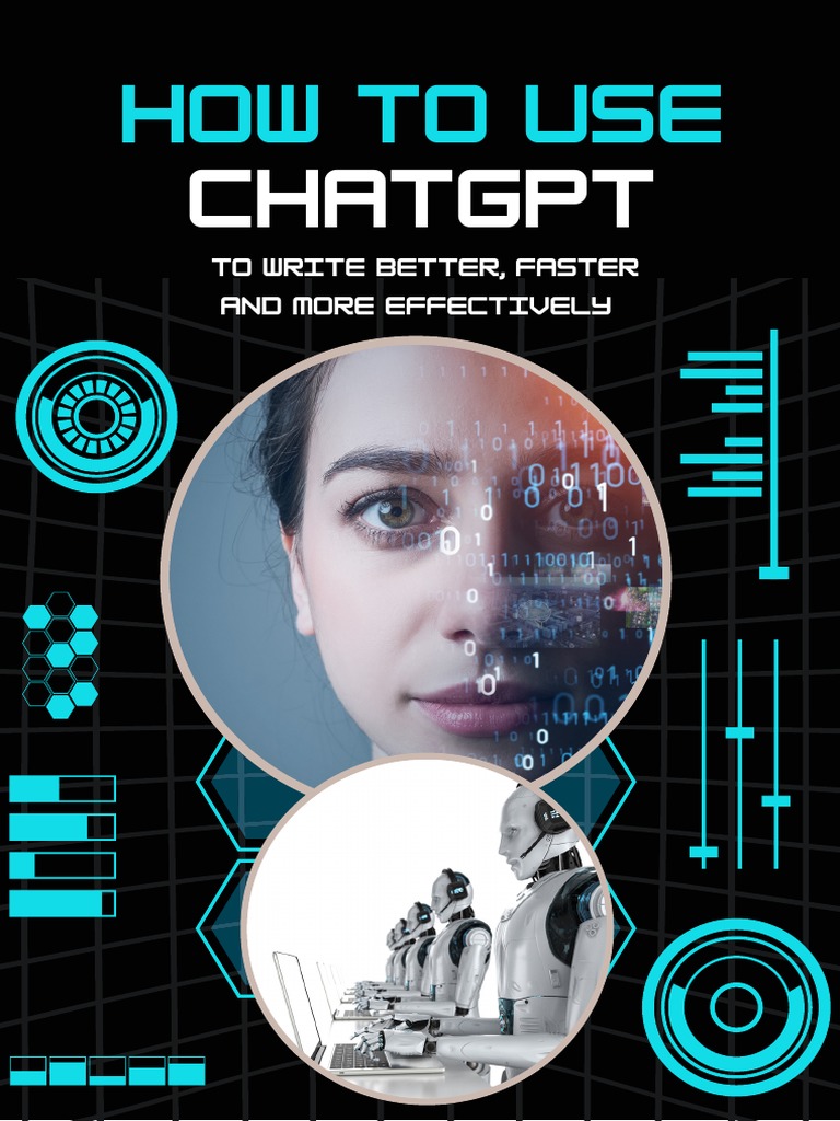 How To Use ChatGPT To Write Better, Faster and More Effectively | PDF ...