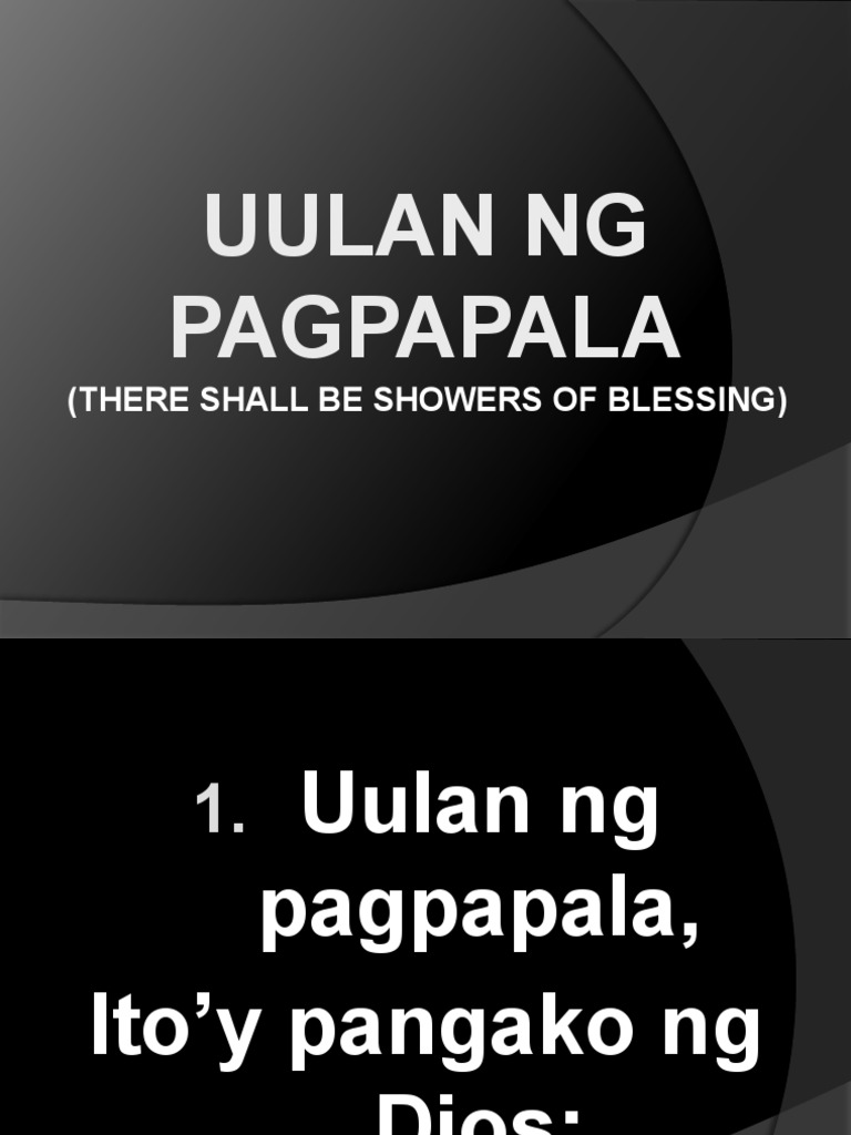 There Shall Be Showers of Blessing (Uulan NG Pagpapala) | PDF
