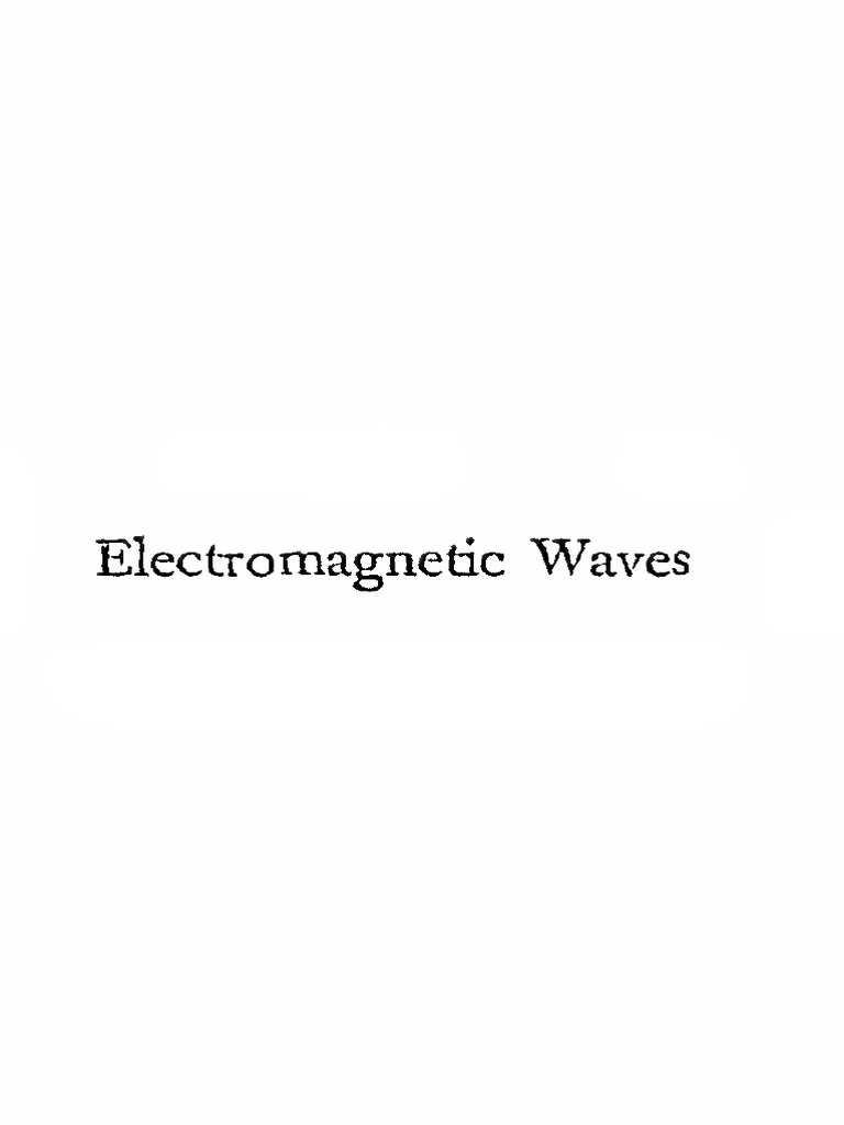SchelkunoffElectromagnetic Waves | PDF | Euclidean Vector | Waves