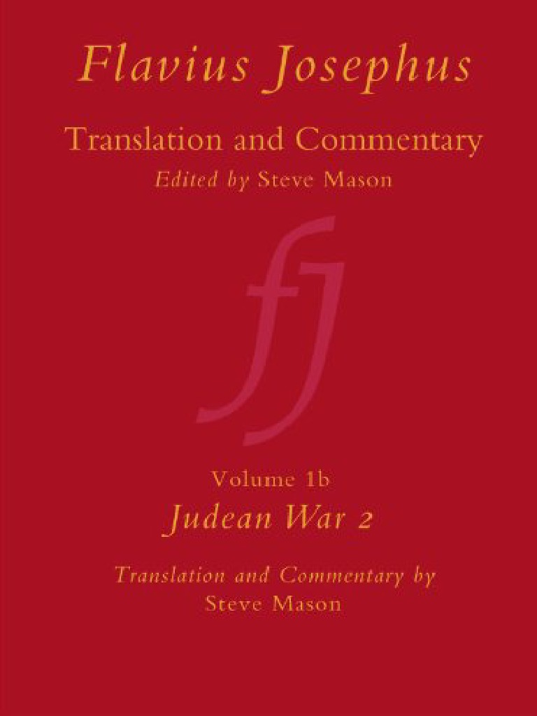Flavius Josephus - Judean War 2 (Trans. Mason) (Brill, 2008) | PDF ...