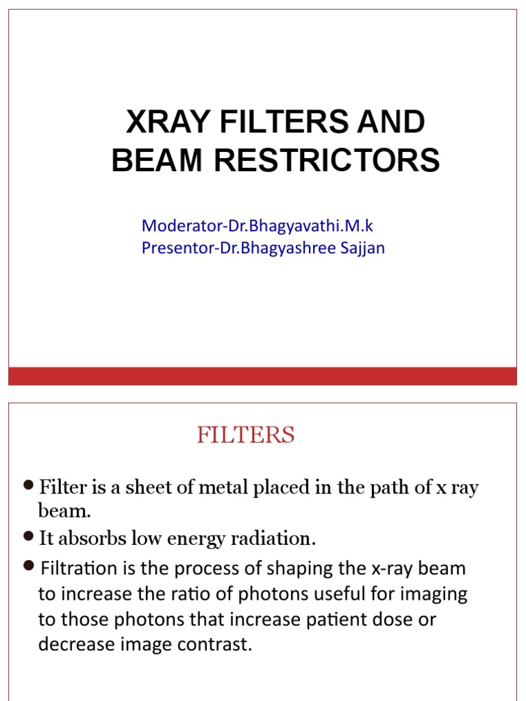 Filters and Beam Restrictors. | PDF | X Ray | Radiation