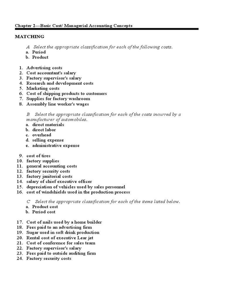Cost Accounting Concepts and Calculations: Matching, Classifying, and Analyzing Costs and ...