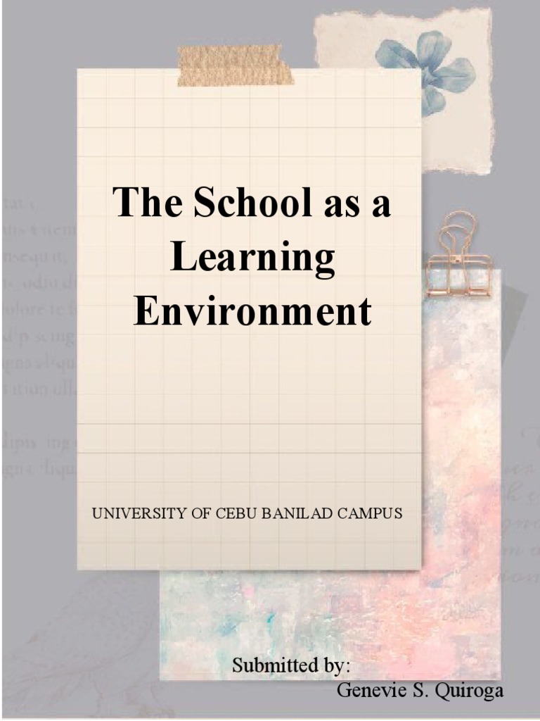 The School As A Learning Environment. | PDF | Classroom | Teachers
