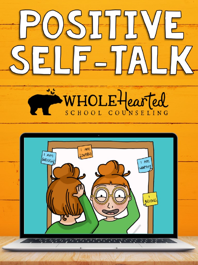 Positive Self-Talk Social Emotional Lesson by WholeHearted School ...