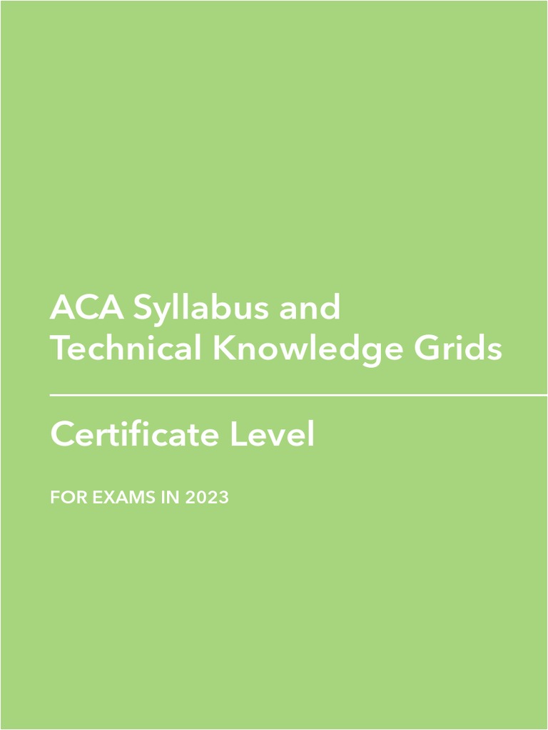 ACA Syllabus Handbook - Certificate 2023 | PDF | Accounting | Business ACA Syllabus Handbook - Certificate 2023 | PDF | Accounting | Business
