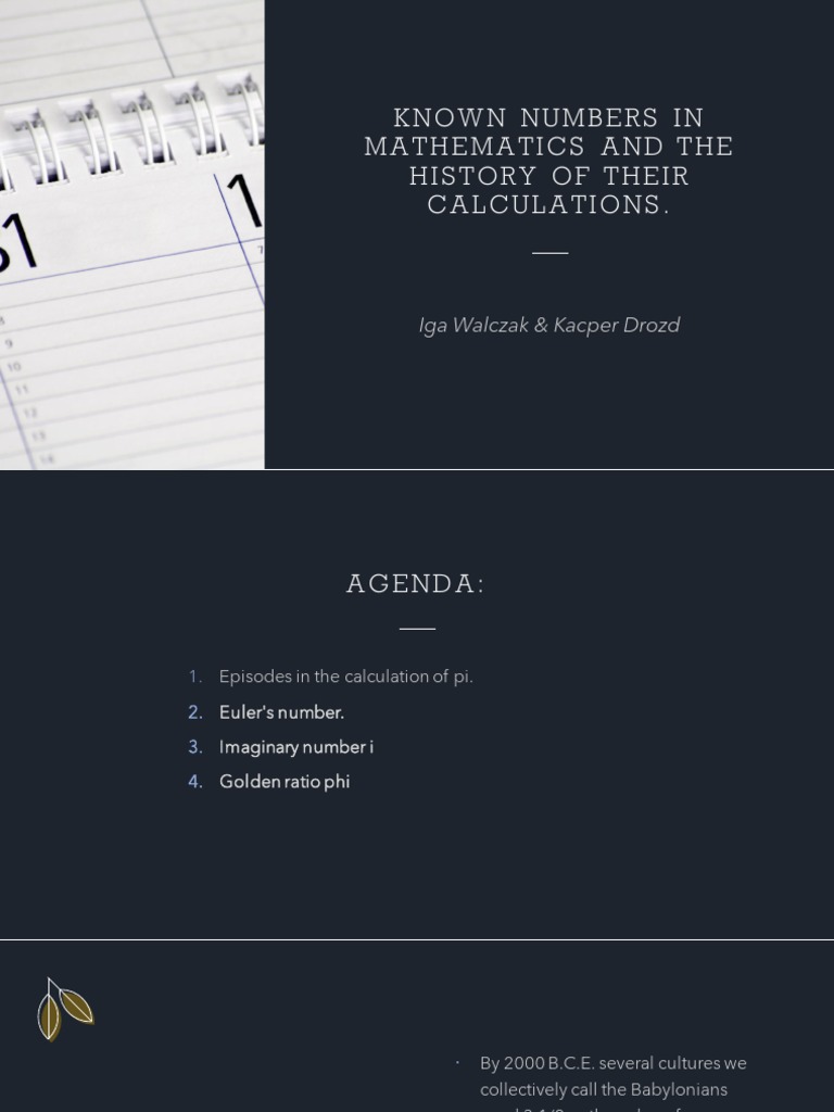 A History of Calculating Pi, Euler's Number, the Imaginary Number i, and the Golden Ratio: From ...