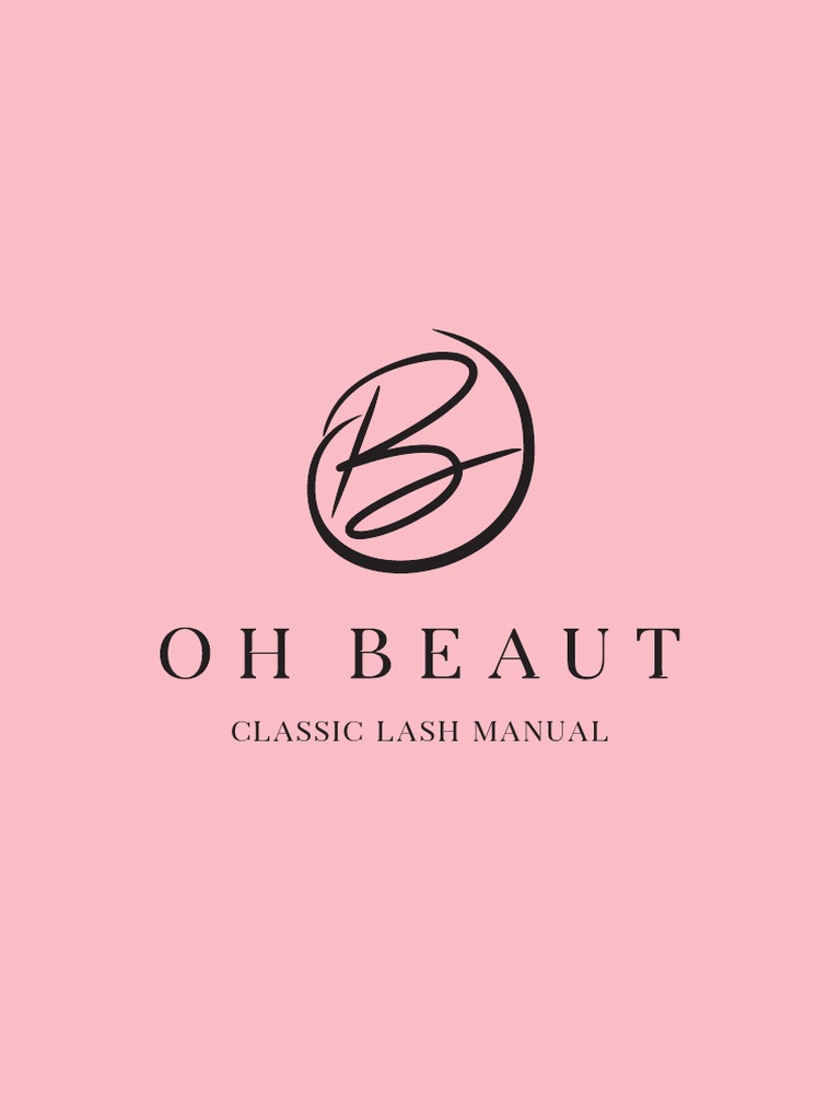 Oh Beaut Classic Lash Manual v9 | PDF | Diseases And Disorders ...