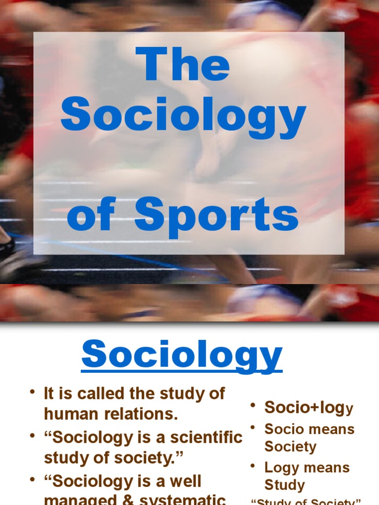 Sports Sociology | PDF | Sports | Sociology