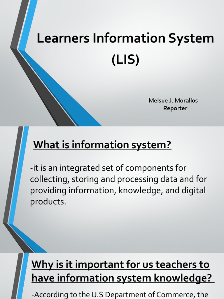 Learners Information System (LIS) : Melsue J. Morallos Reporter | PDF | Information System | Schools