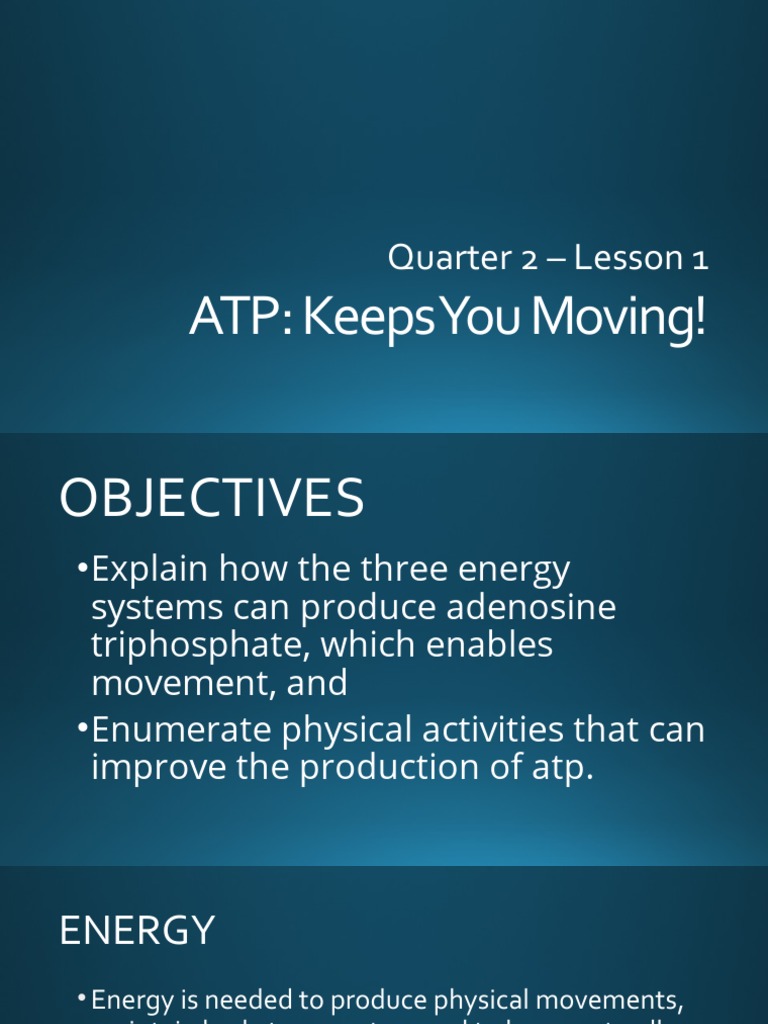 ATP: Keeps You Moving!: Quarter 2 - Lesson 1 | PDF | Cooking, Food ...