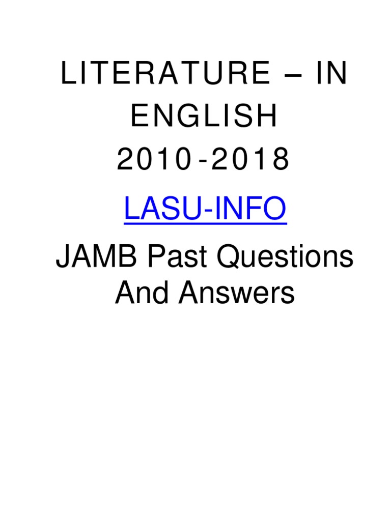 JAMB Literature-In-Englis Past Questions and Answers 2010-2018 | PDF ...