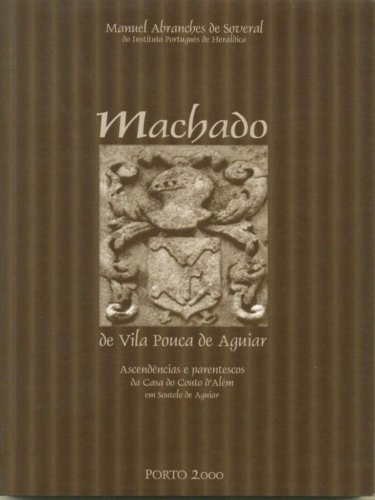 Machado de Vila Pouca de Aguiar Ascenden (Souza Do Prado) | PDF