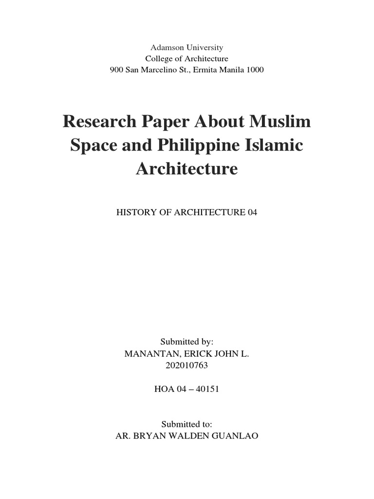 Research Paper About Muslim Space and Philippine Islamic Architecture ...