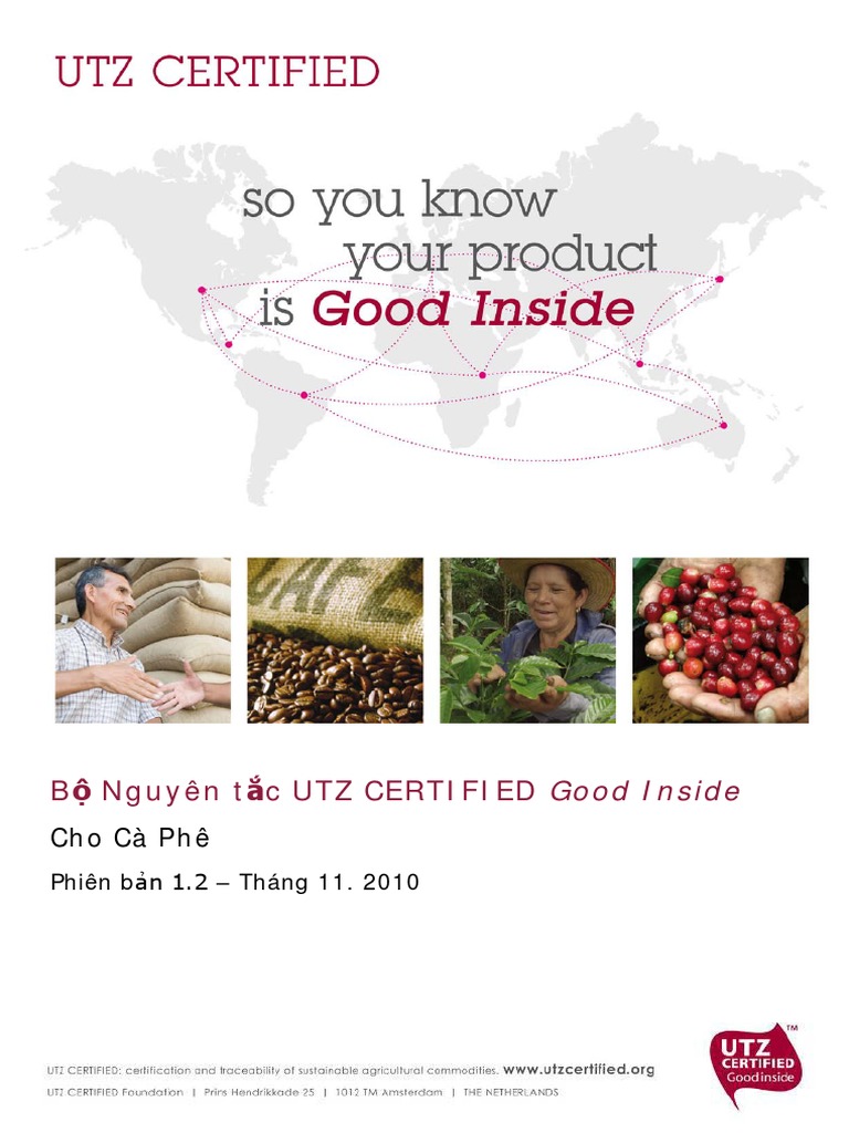 utz-certified-good-inside (Quy chế Chứng nhận UTZ CERTIFIED) | PDF