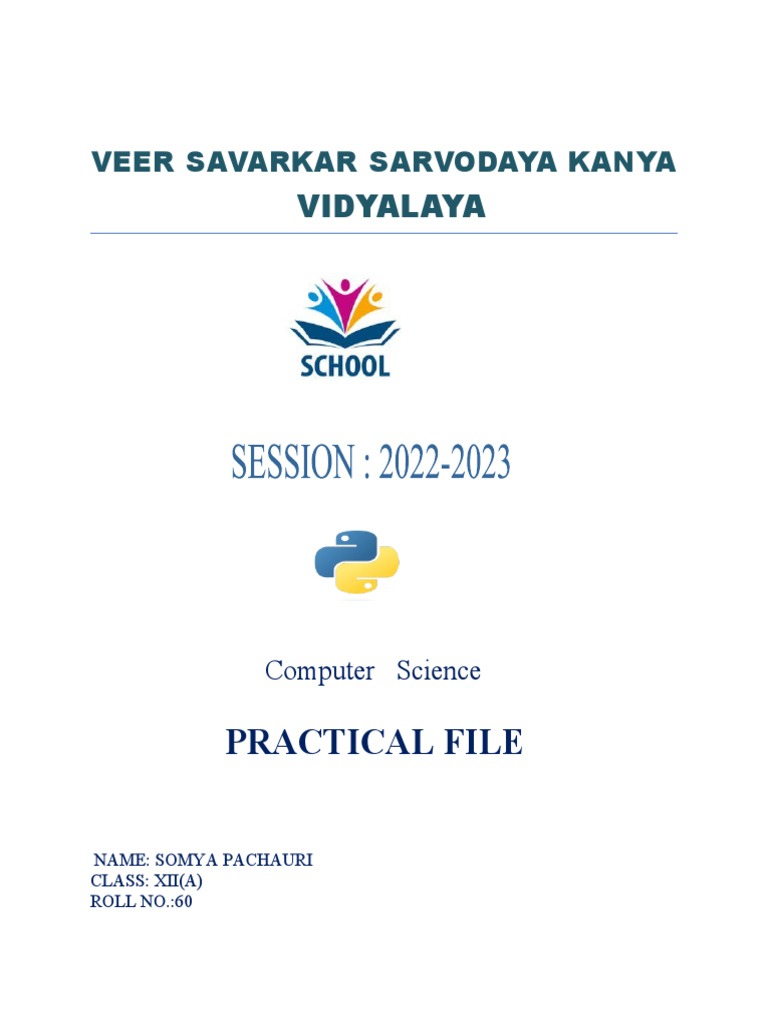 SOMYA-XII A-60-CS PRACTICALS (Final) | PDF | Databases | Computer Programming