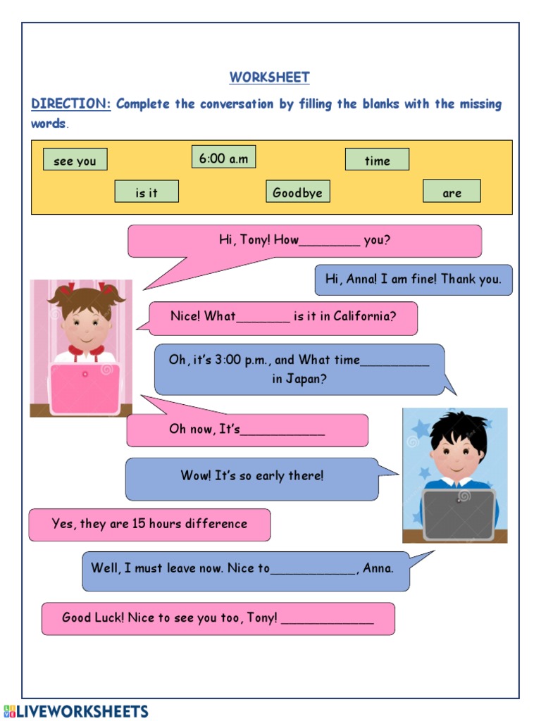 Worksheet DIRECTION: Complete The Conversation by Filling The Blanks ...