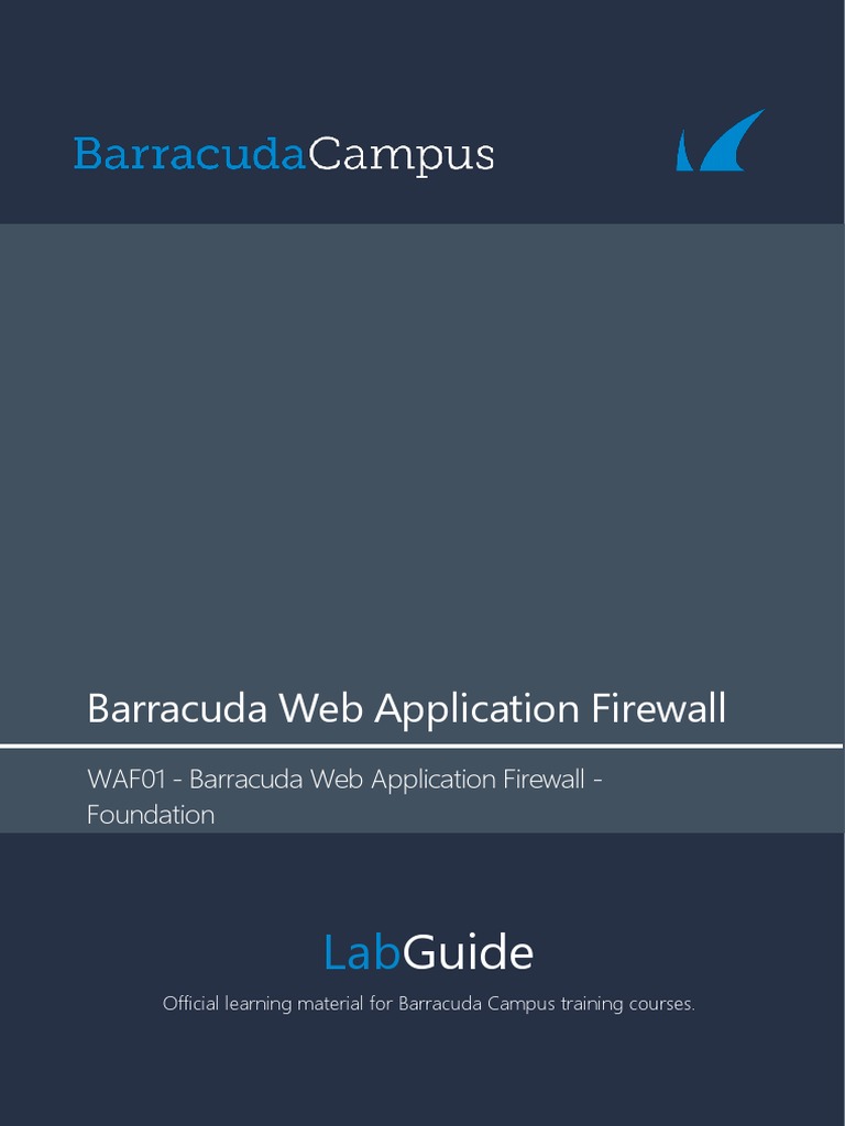 WAF01 Barracuda Web Application Firewall - Foundation - Lab Guide | PDF | World Wide Web ...