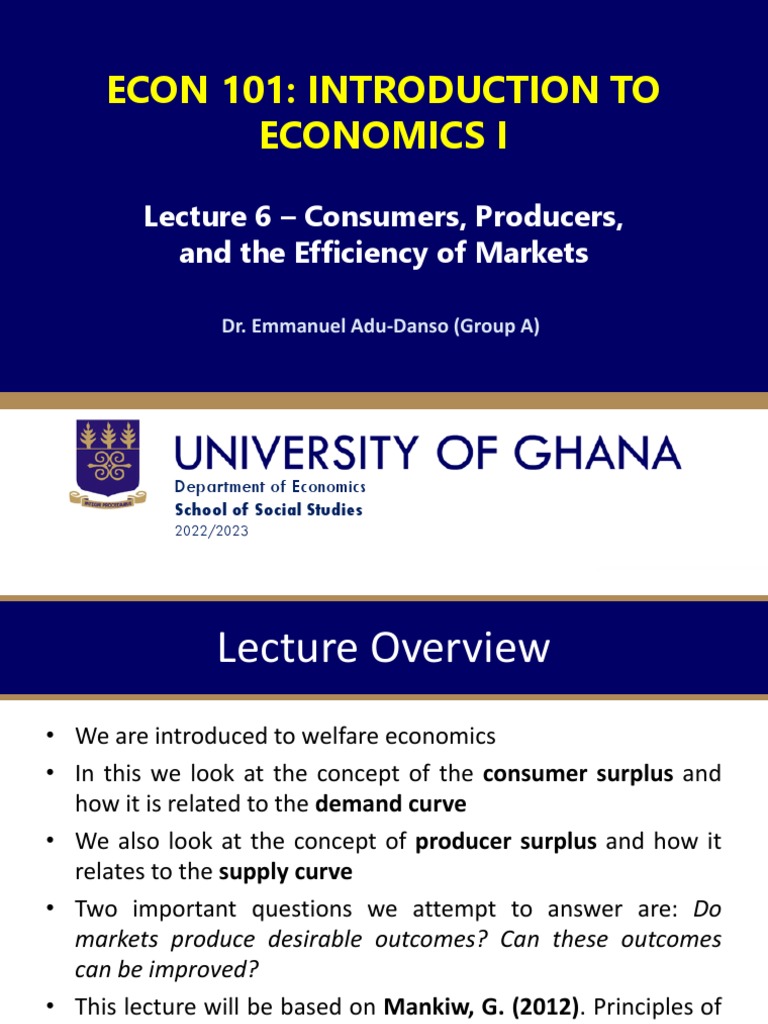 ECON 101 Lecture 6 - Consumers, Producers, and The Efficiency of Markets | PDF | Economic ...