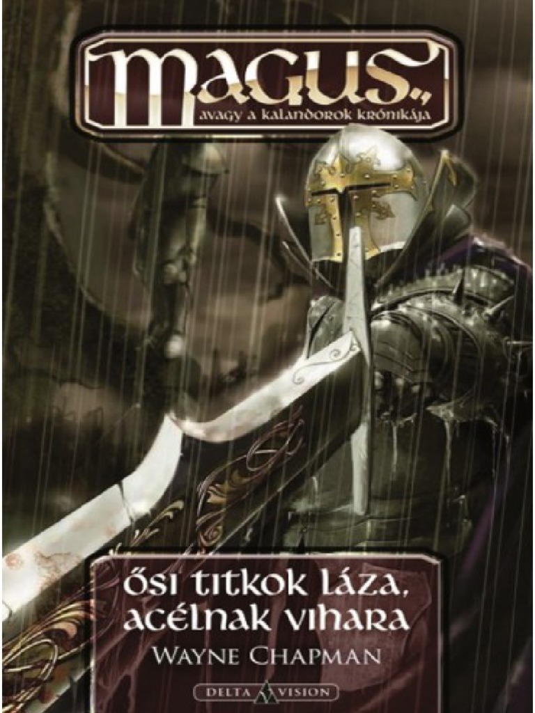 Wayne Chapman - Ősi Titkok Láza, Acélnak Vihara | PDF
