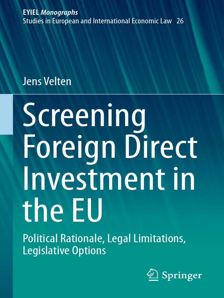 Screening Foreign Direct Investment in The EU: Jens Velten | PDF