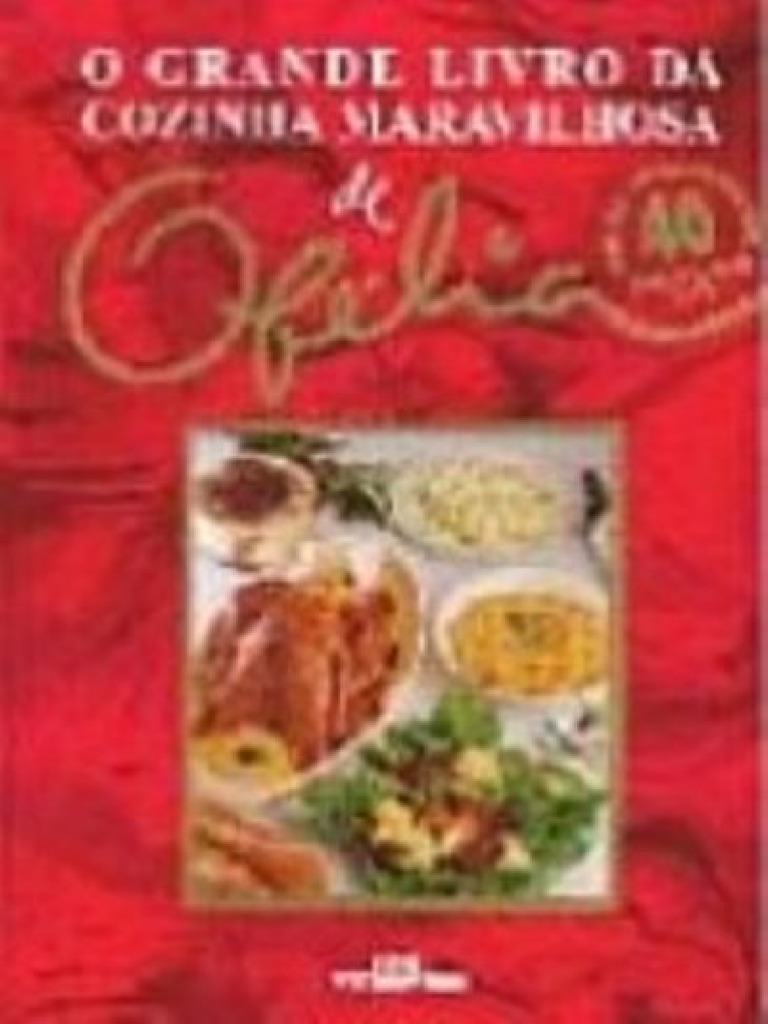 Resumo o Grande Livro Da Cozinha Maravilhosa de Ofelia Ofelia Ramos Anunciato | PDF ...
