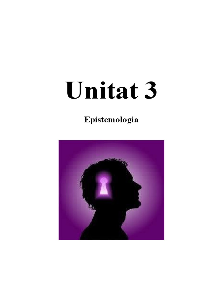Dossier Unitat 3 Epistemologia | PDF