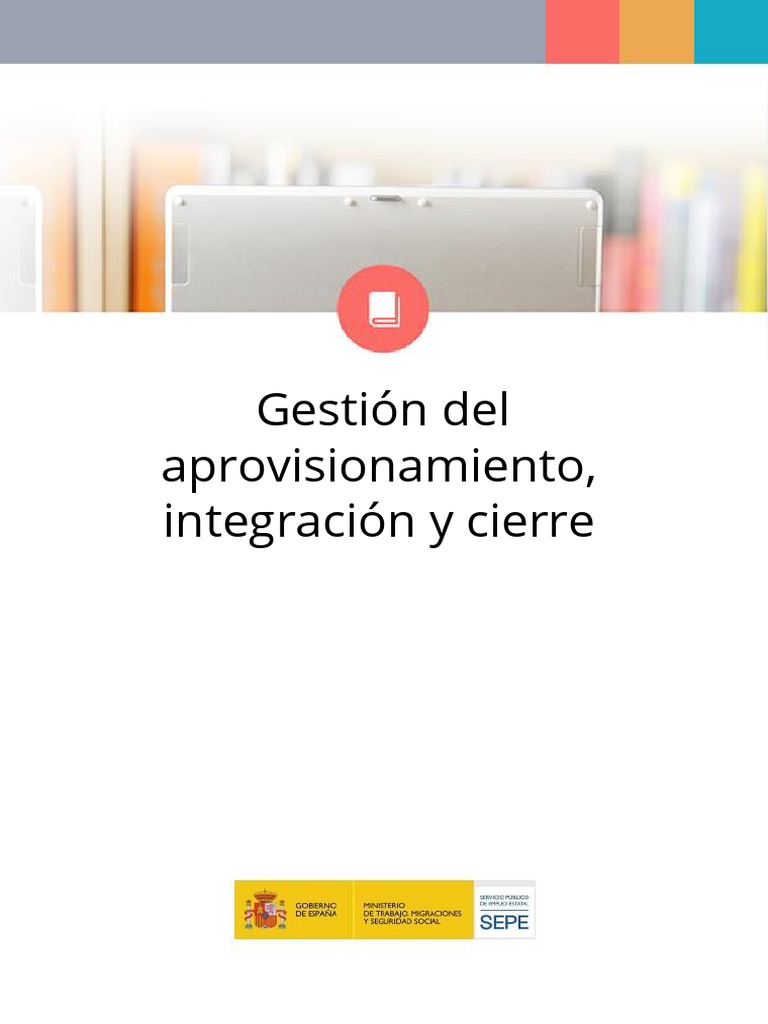 Managing Procurement, Integration and Closure in Projects | PDF