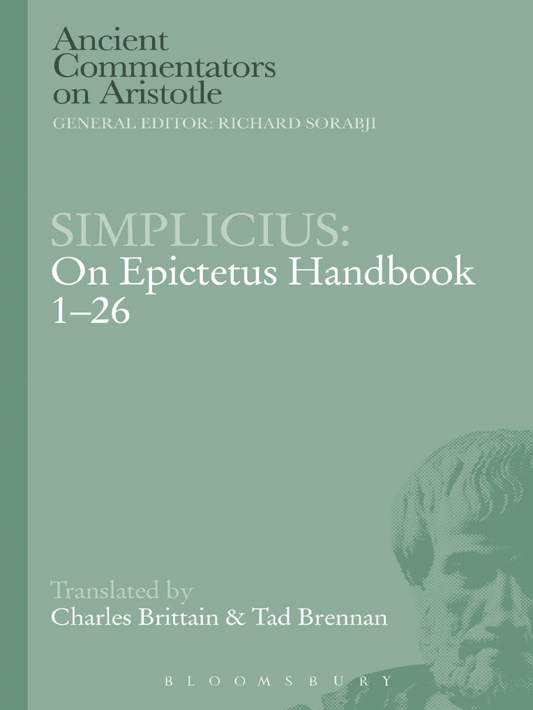 Simplicius On Epictetus Handbook 1-26 (Charles Brittain, Tad Brennan ...