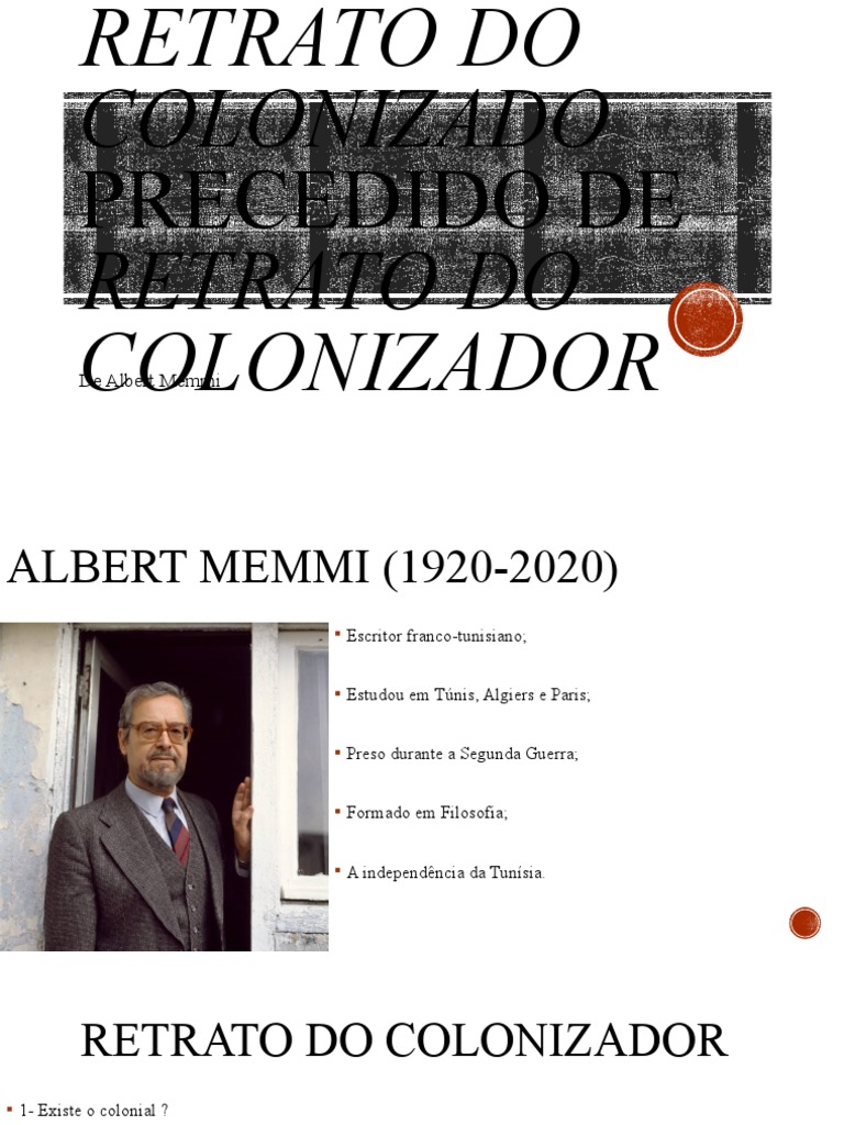 Apresentação - Retrato Do Colonizado. Precedido de Retrato Do ...