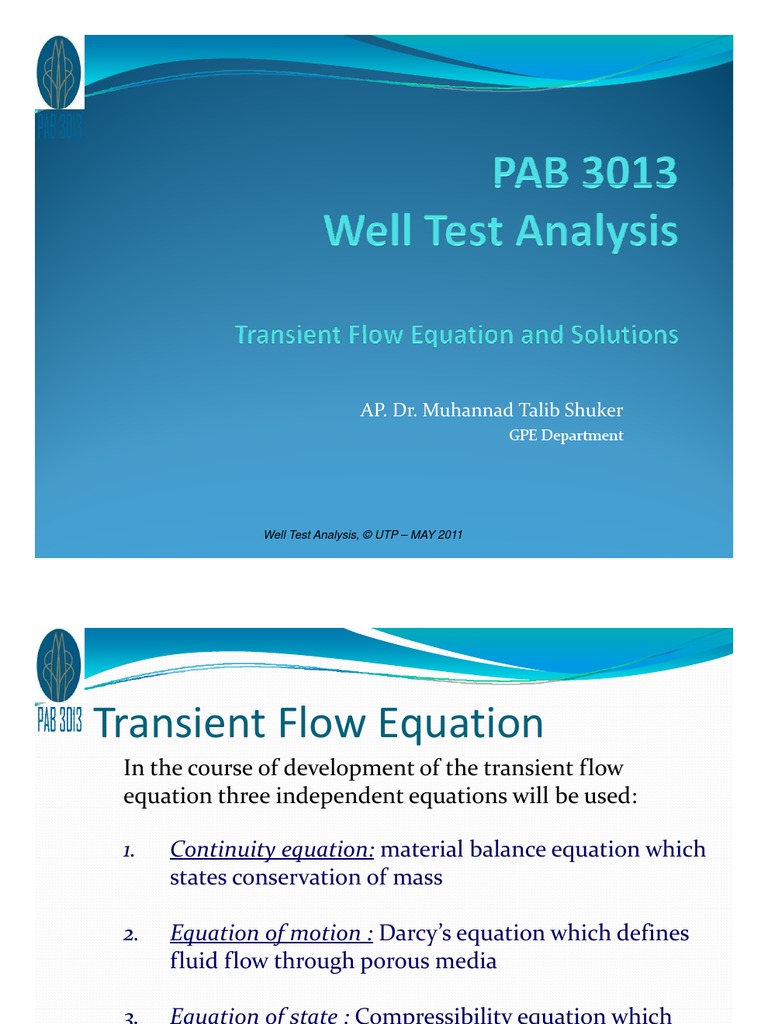 Transient Flow Equation and Solutios | Fluid Dynamics | Permeability ...