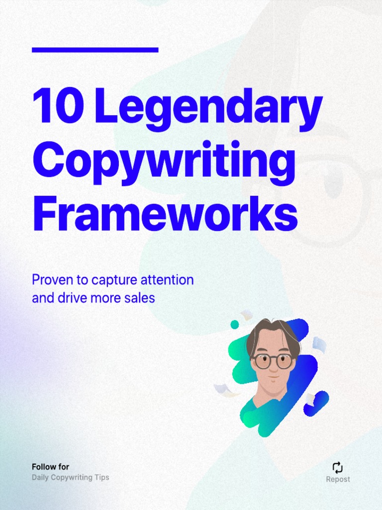 10 Legendary Copywriting Frameworks | PDF | Communication