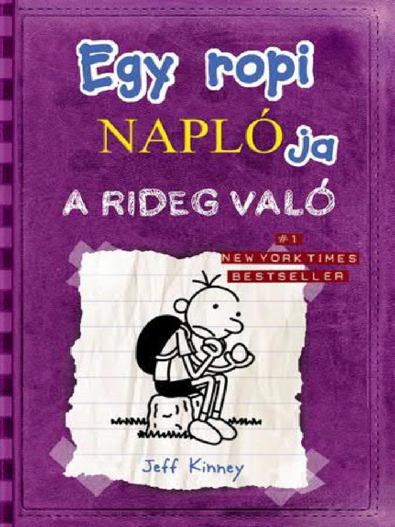 Egy Ropi Naplója 5. - A Rideg Való | PDF