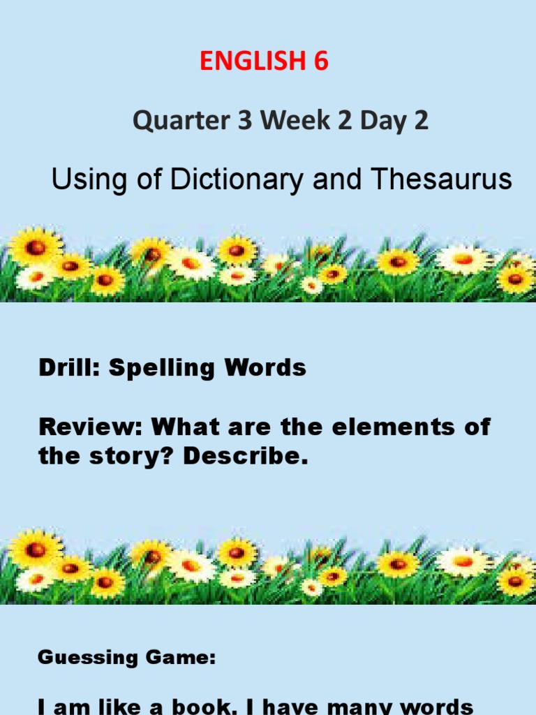 ENGLISH 6 PPT Q3 W2 - Dictionary and Thesaurus, Noting Details, Text-Types Acco | PDF ...
