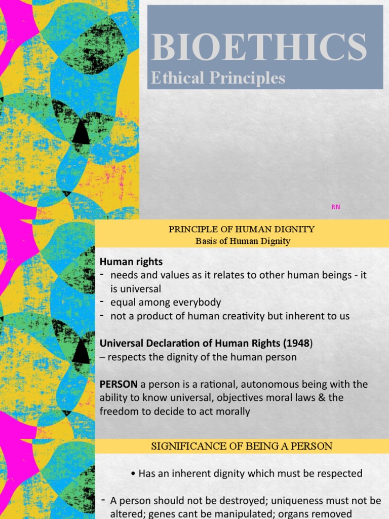 Bioethics Ethical Principles | PDF | Informed Consent | Confidentiality