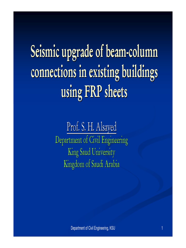 Seismic Upgrade of Beam-Column Connections in Existing Buildings ... Seismic Upgrade of Beam-Column Connections in Existing Buildings ...