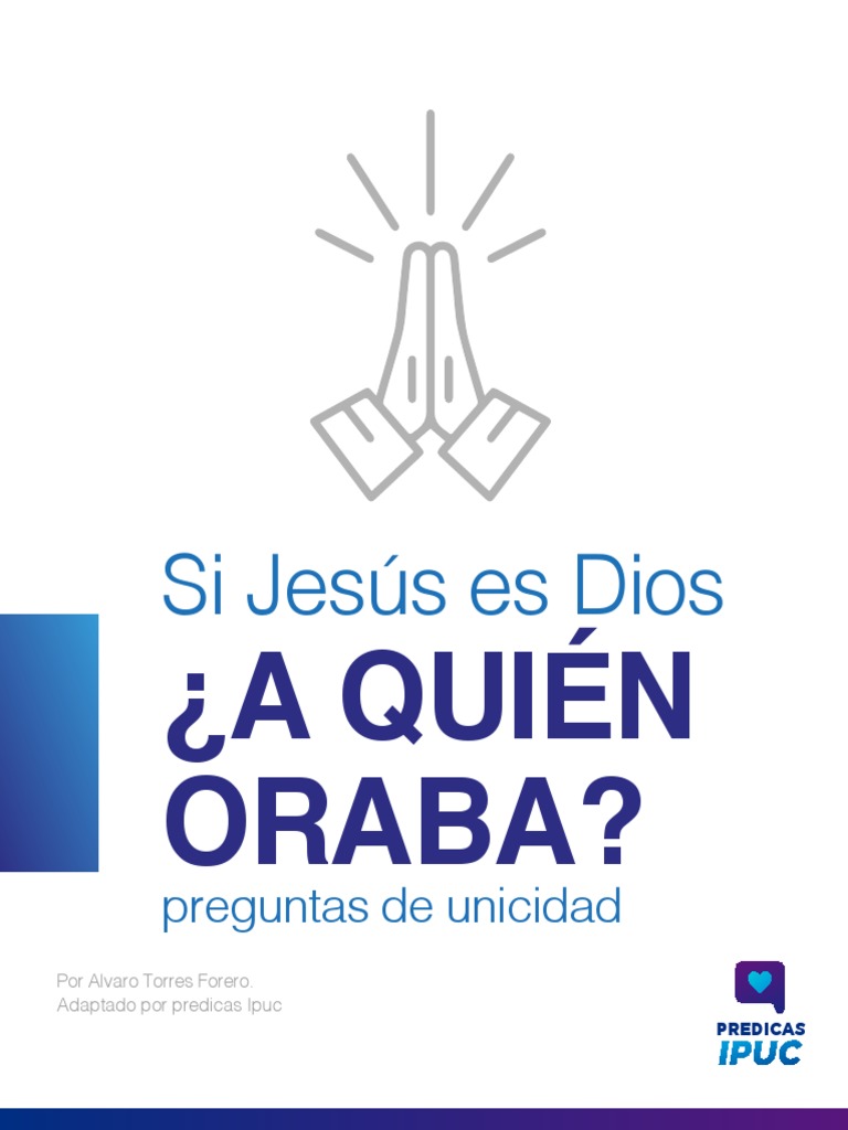 Guia A Quien Oraba Jesus | PDF | Jesús | Dios