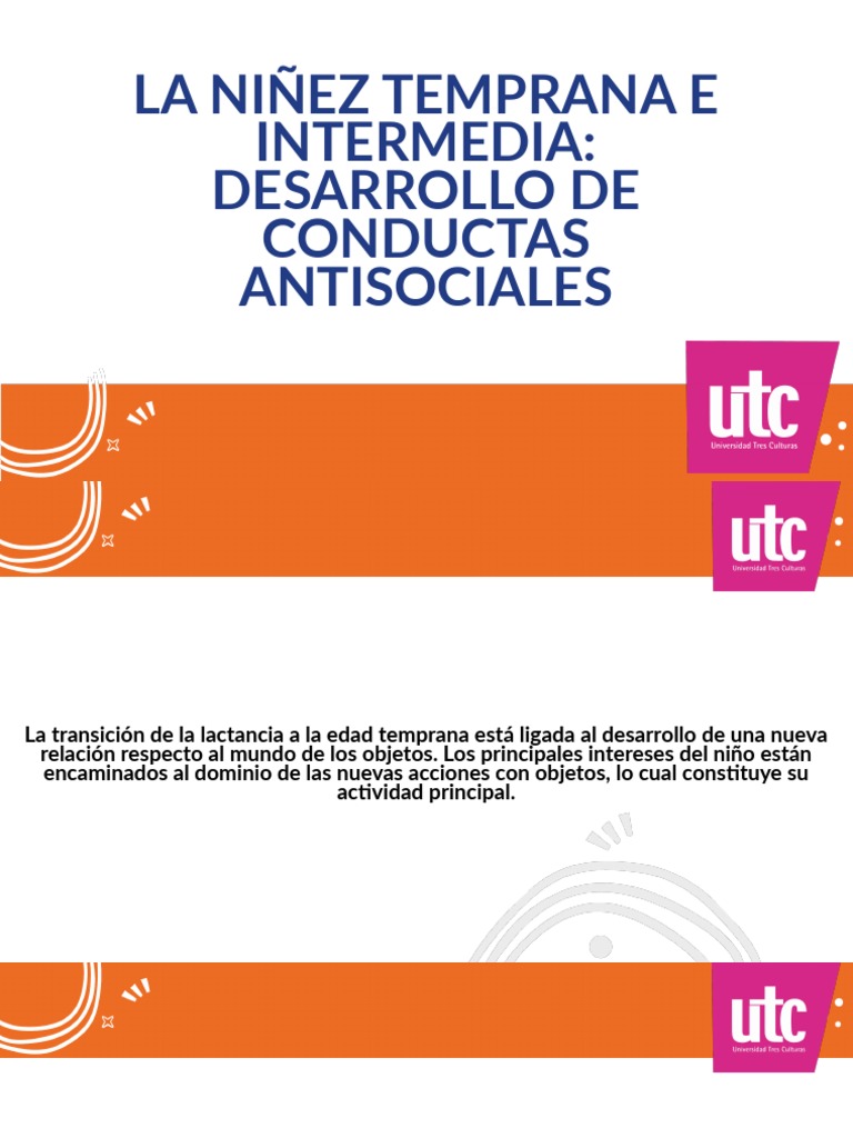 La Niñez Temprana e Intermedia Desarrollo de Conductas Antisociales ...