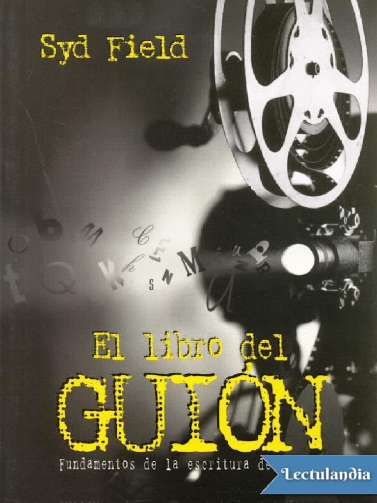 El Libro Del Guion - Syd Field | PDF | Paradigma