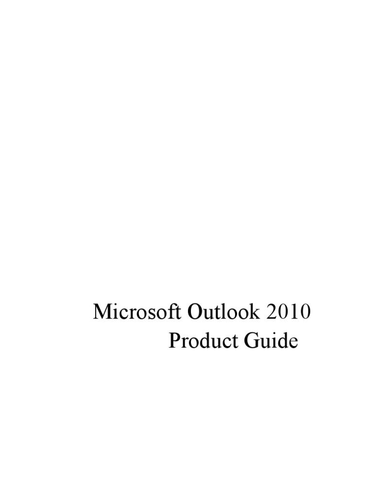 Microsoft Outlook 2010 Product Guide | PDF | Microsoft Outlook ...