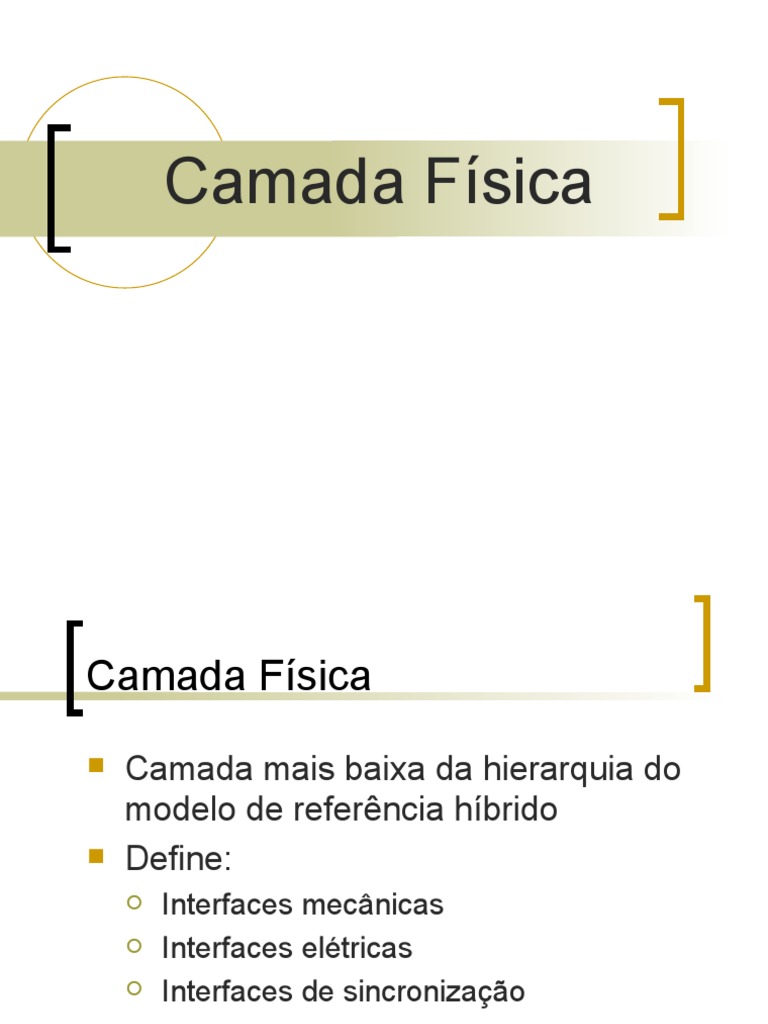 Aula 4-Camada - Fisica | PDF | Fibra ótica | Sem fio