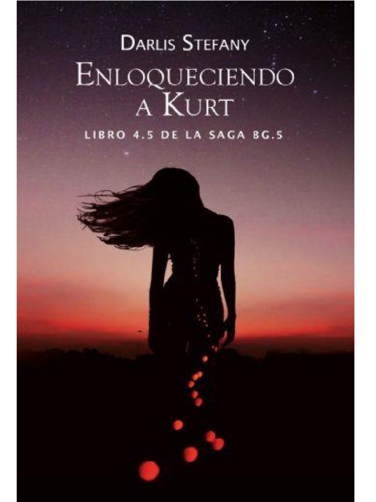 Enloqueciendo A Kurt | PDF | Amor | Trasplante de células madre ...