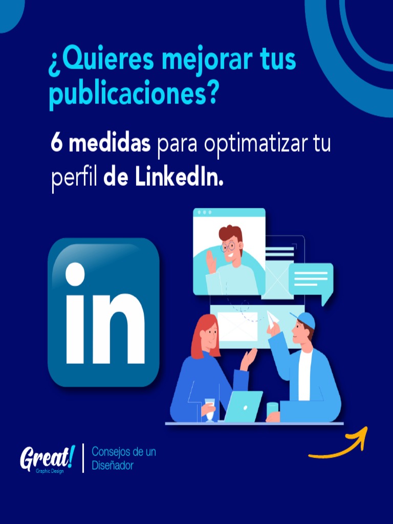 Optimiza tu perfil de LinkedIn con estas medidas para mejorar tus publicaciones | PDF
