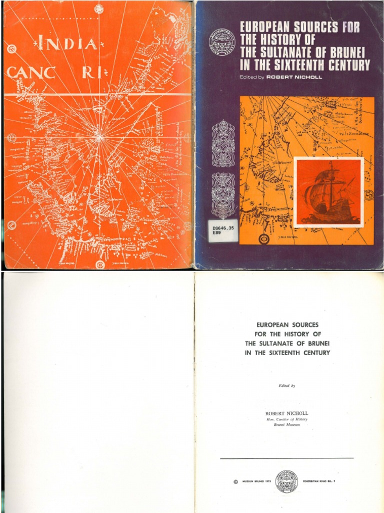 European Sources For The History of The Sultanate of Brunei in The 16th ...